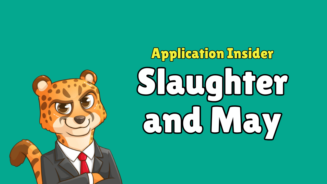 Slaughter and May (TC 2027) - Application Insider